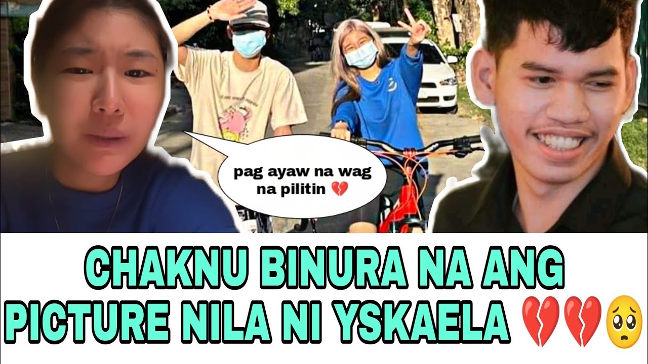 CHAKNU BINURA NA ANG PICTURE NILA NI YSKAELA SA KANYANG INSTAGRAM 💔🥺🥺 ...