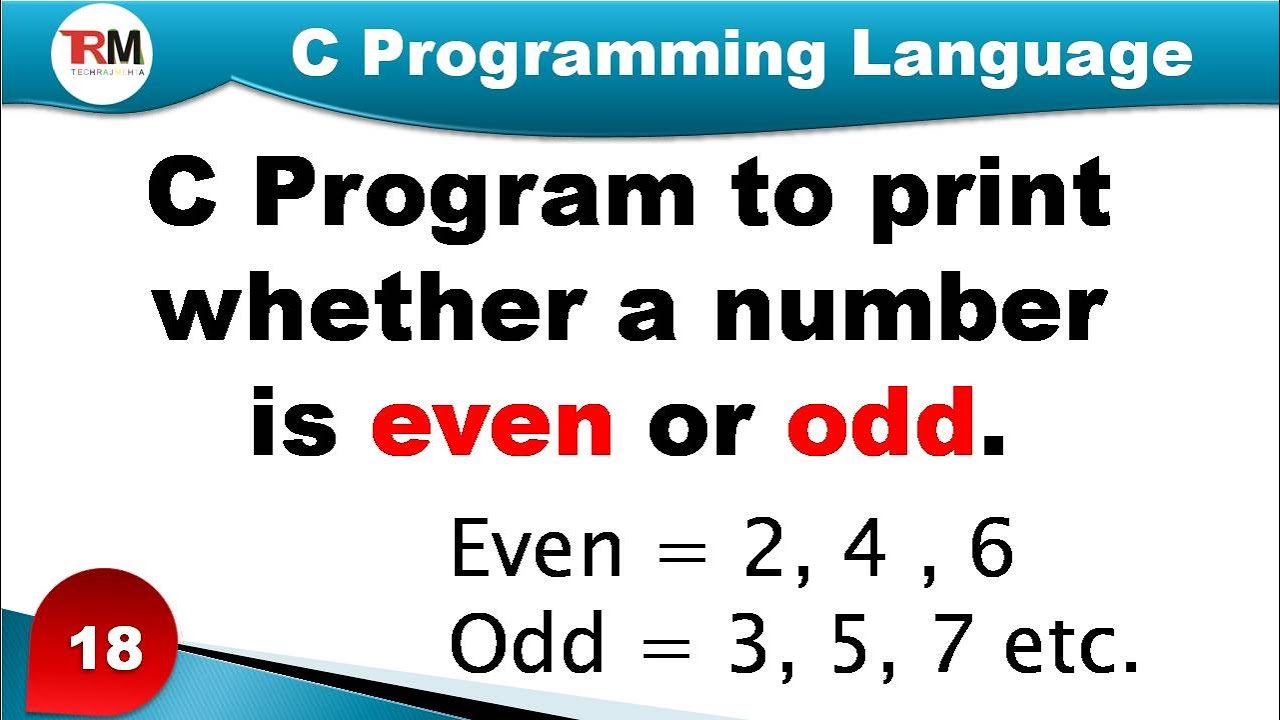 C Program To Print Whether A Number Is Even Or Odd YouTube C Program To Print Whether A Number Is Even Or Odd YouTube