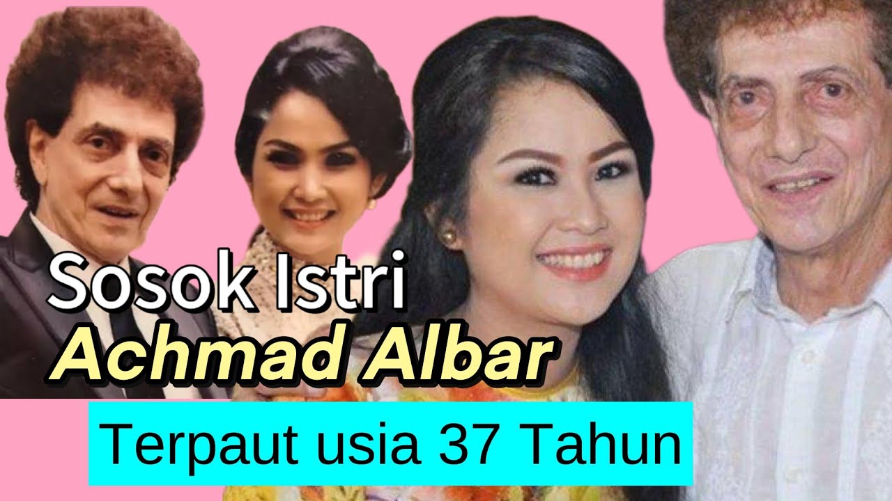 Kisah Ahmad Albar menikahi gadis terpaut usia 37 tahun - YouTube
