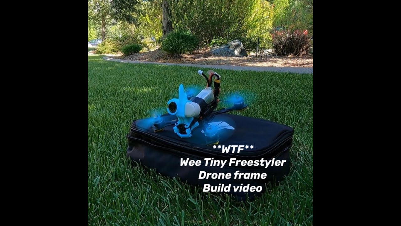 WTF (WeeTinyFreestyler) drone frame build video. - YouTube