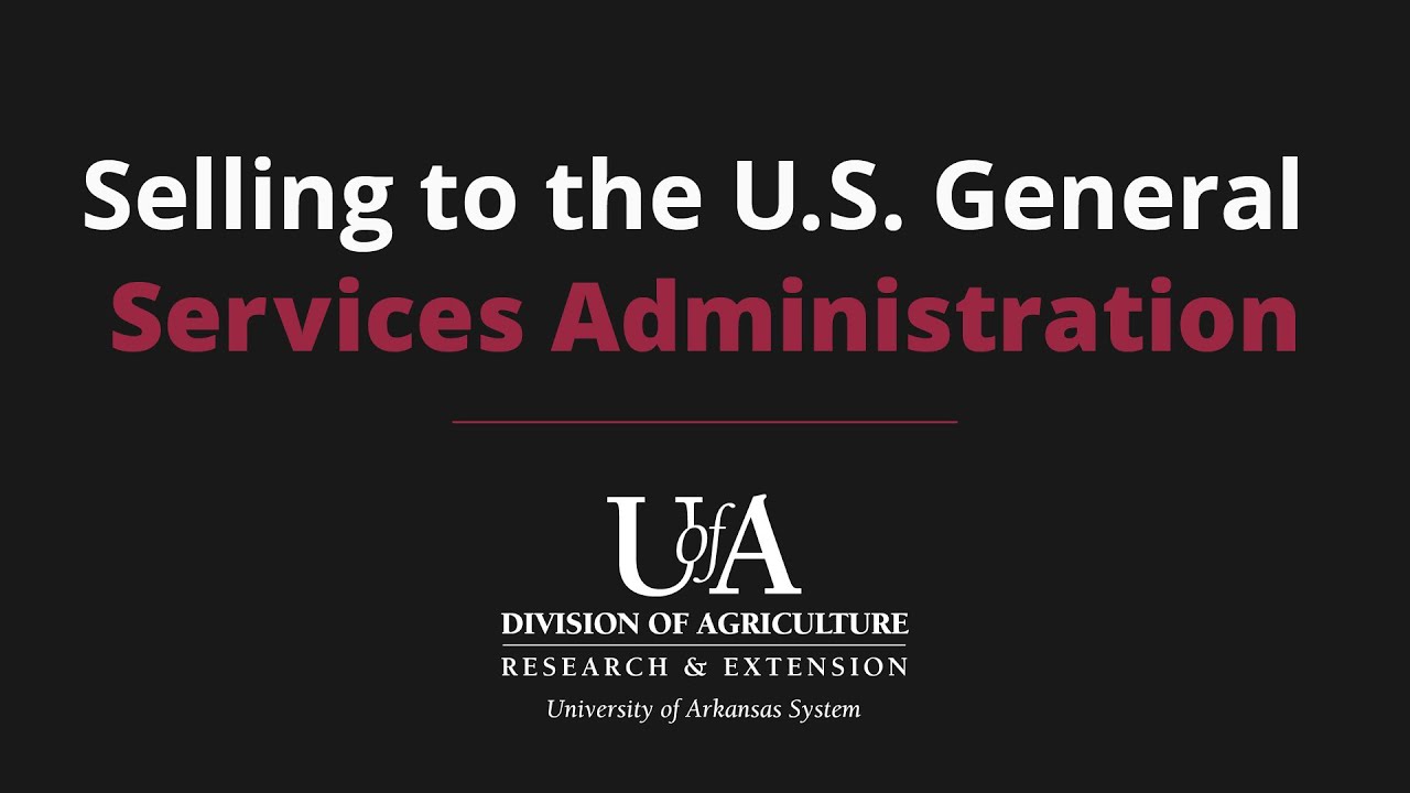 Selling to the U.S. General Services Administration (GSA) - YouTube