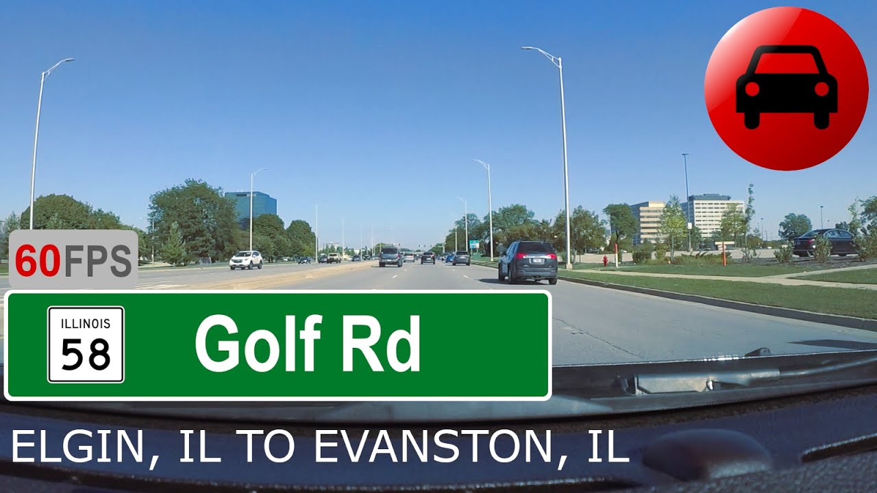 Golf Rd (IL 58) EB, Elgin (Dundee Ave) to Evanston (Sheridan Rd ...