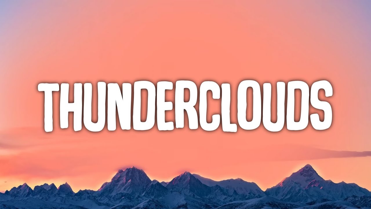 LSD - Thunderclouds ( Lyrics ) | Cloudy - YouTube