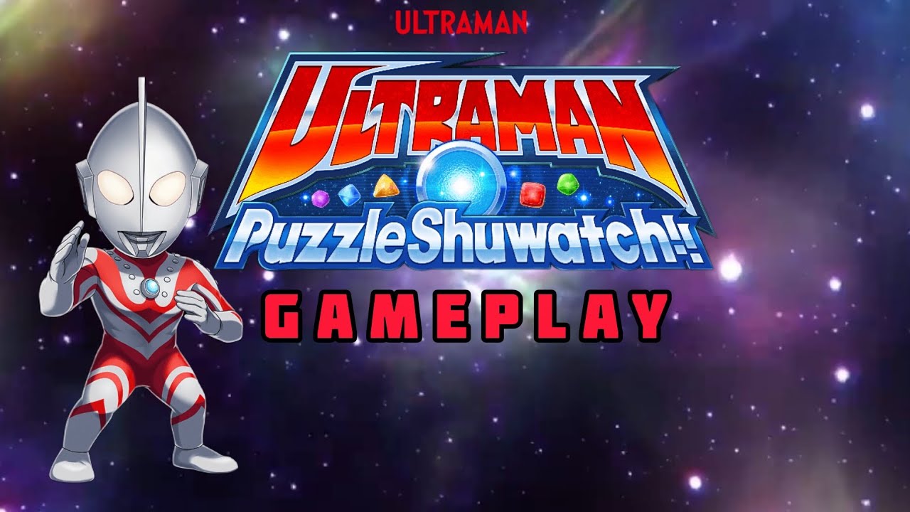 Ultraman Puzzle Shuwatch!! Gameplay - YouTube