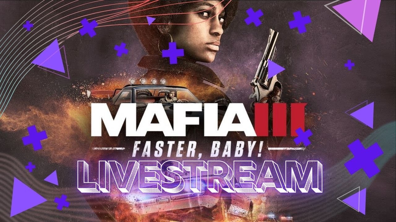 Mafia III - First Playthrough part 6 || DLC - Faster, Baby! COMPLETE ...