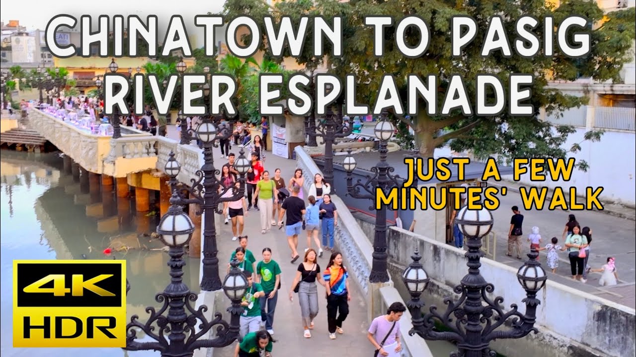 Chinatown to Pasig River Esplanade | Walking Tour Manila Philippines 4K ...