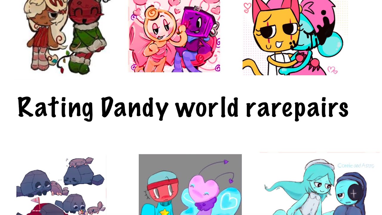 Rating Dandy world rarepair!(All the rating are base on my opinion ...