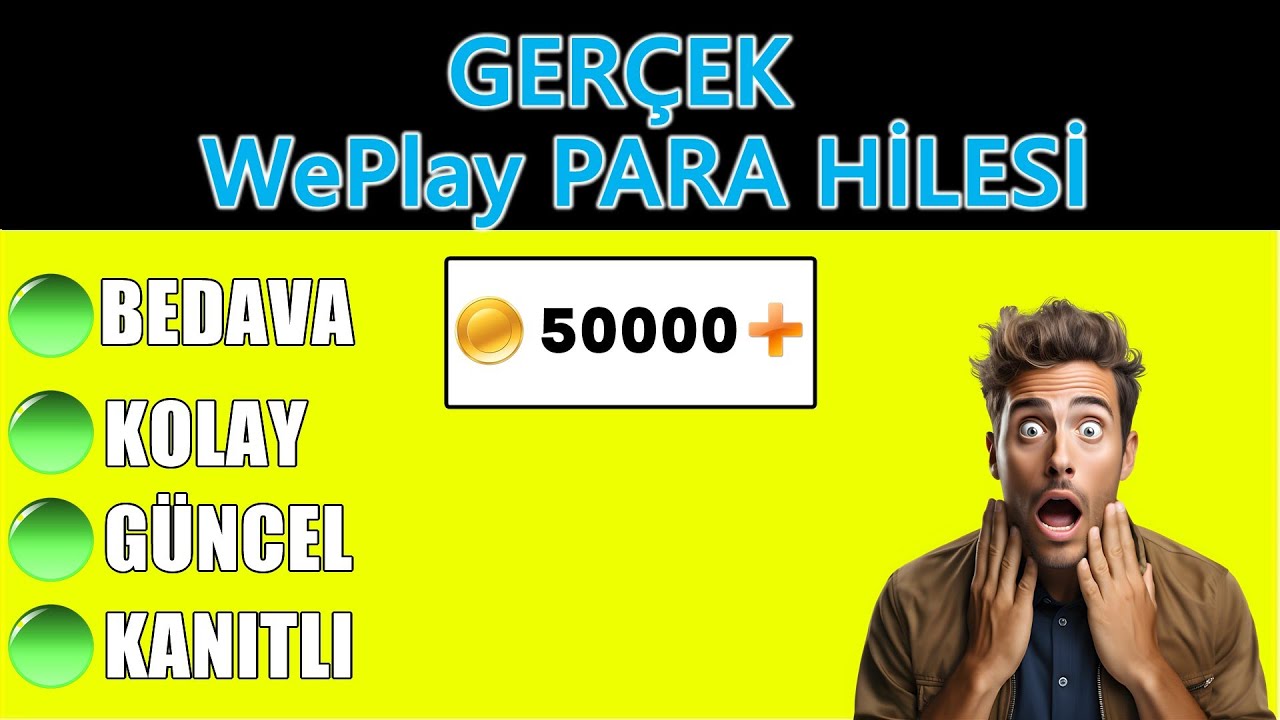 WePlay ALTIN HİLESİ 2025 - BEDAVA 50K ALTIN GELDİ - YouTube