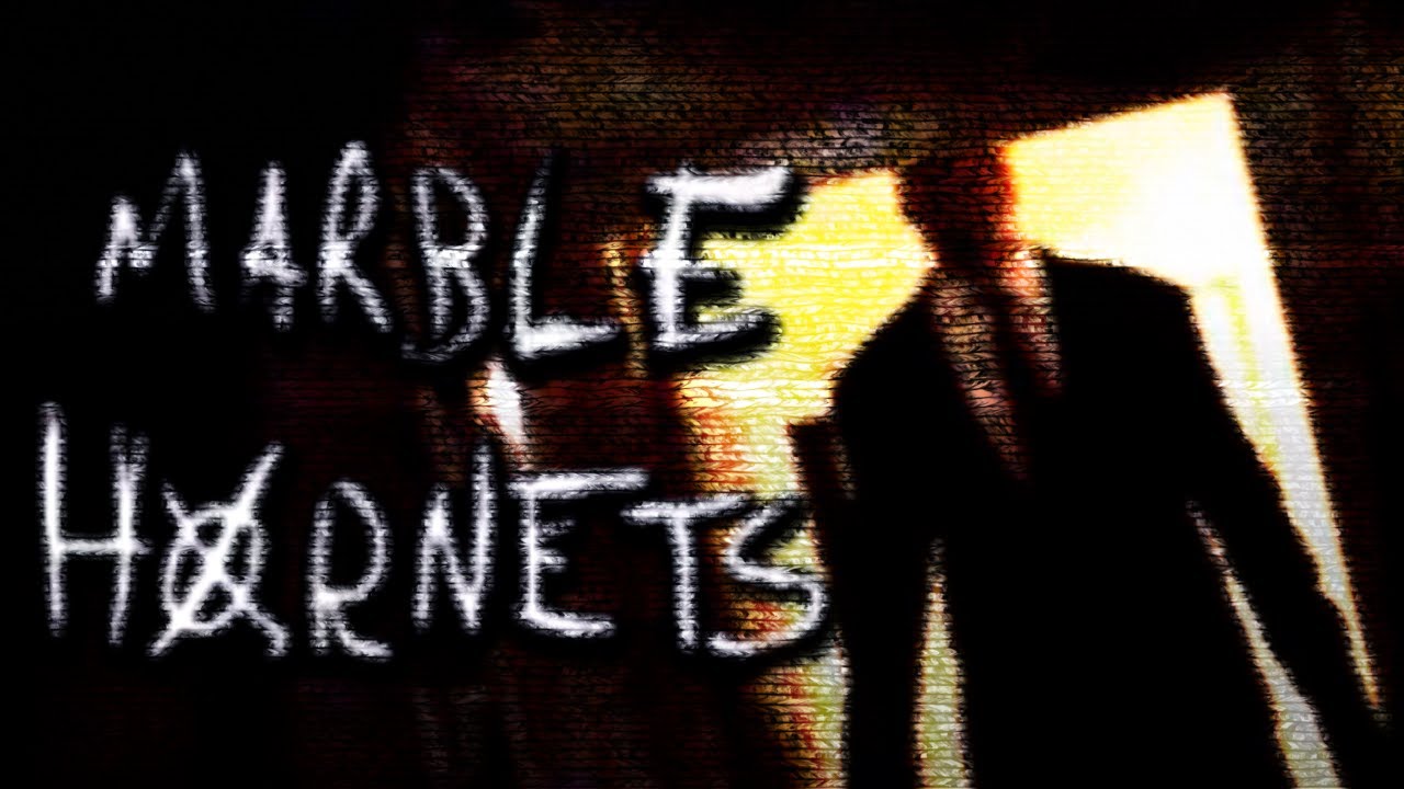 Marble Hornets