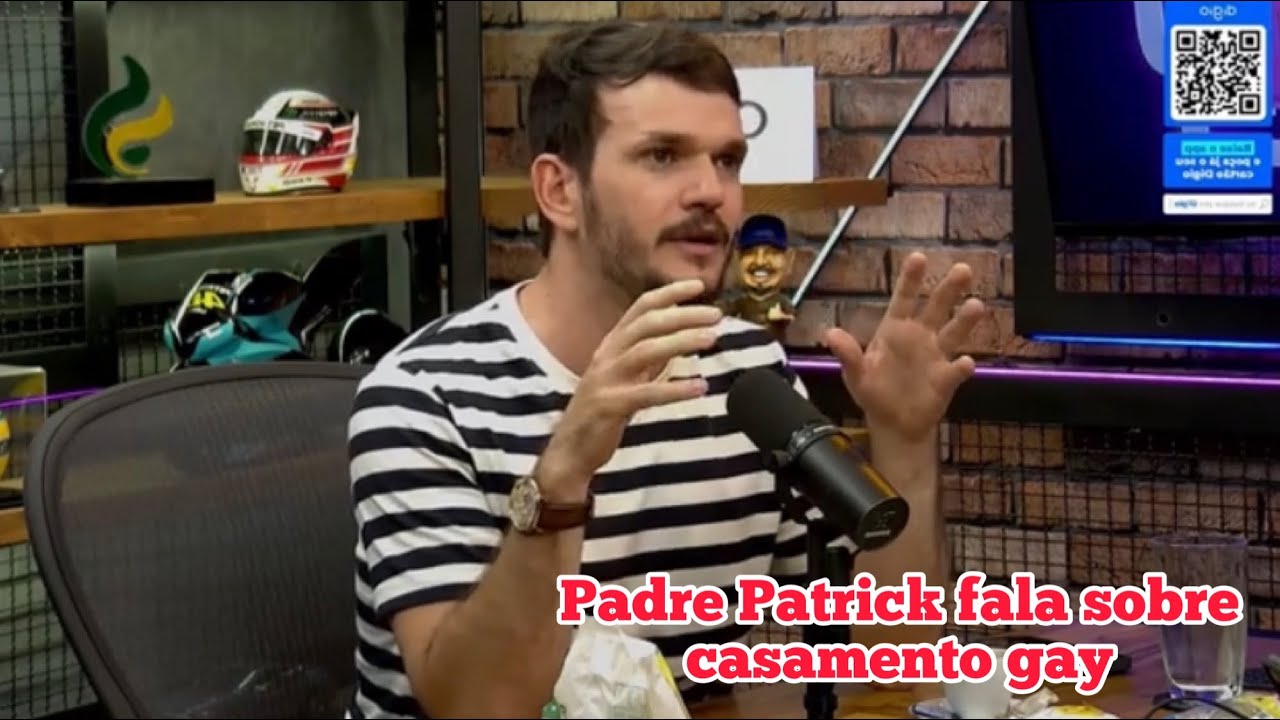 Padre Patrick fala sobre o casamento gay na igreja católica. - YouTube