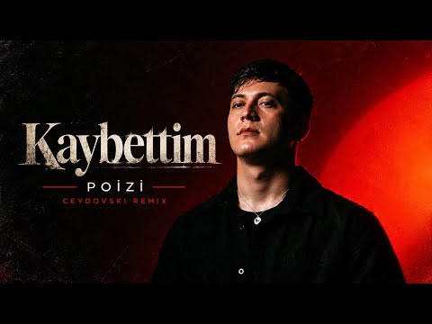 Poizi - Kaybettim (Ceydovski Remix)