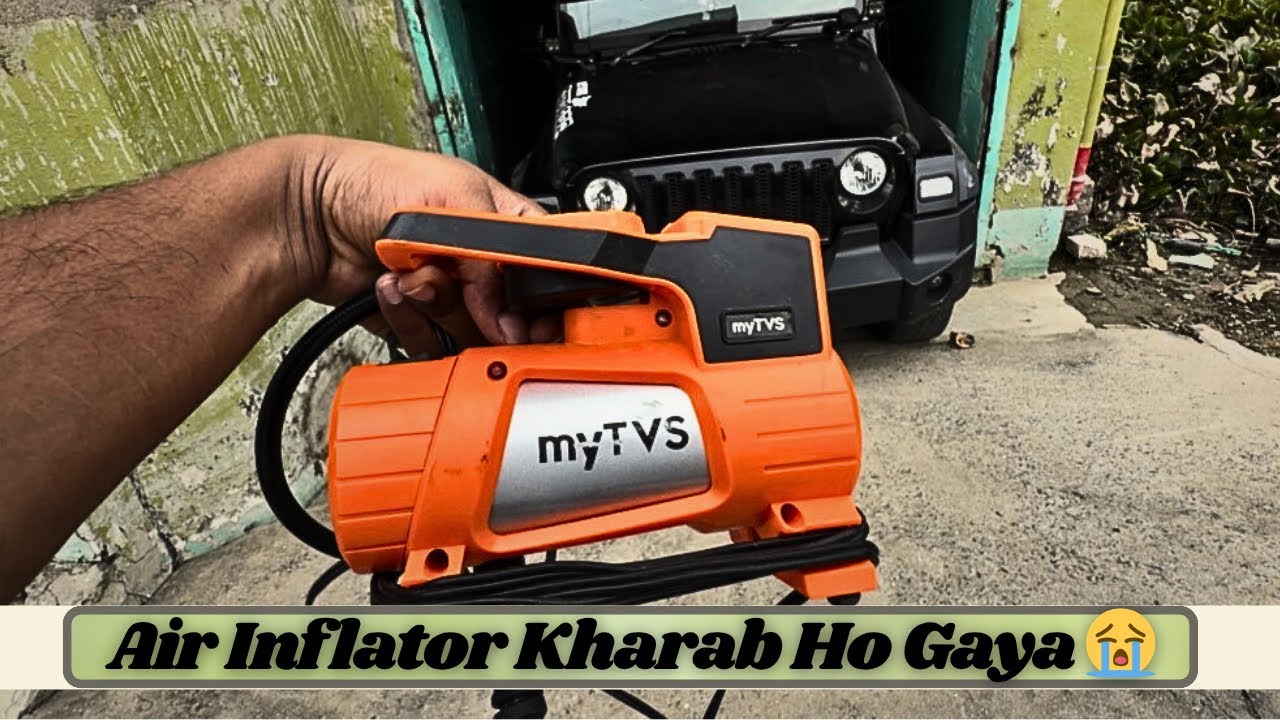 myTVS Air Inflator ने कर दिया धोखा 😱 | Real Test Failed! || Repairing‼️ ...