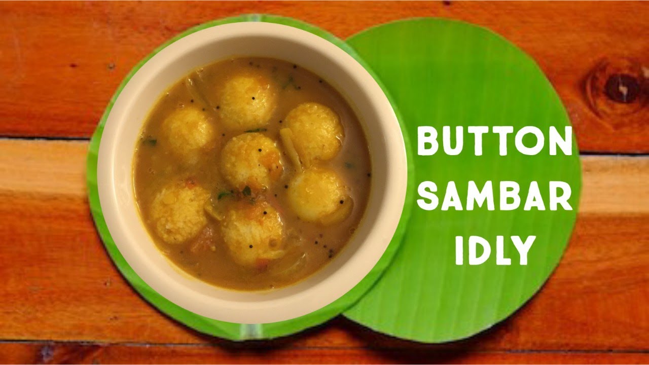 Button Sambar Idly | Mr. Idly restaurant style Button Sambar Idly| how ...