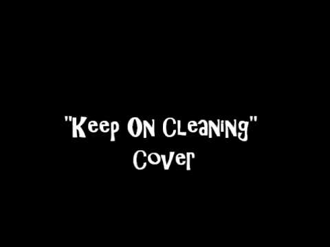 "Keep On Cleaning" Cover - YouTube Music