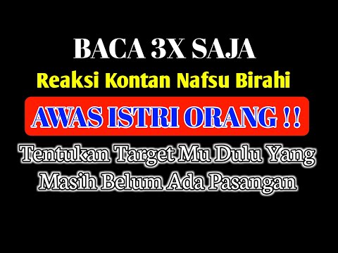 NOO BACA 3X REAKSI KONTAN‼️ TARGET LANGSUNG KENAK || PENGASIHAN AMPUH