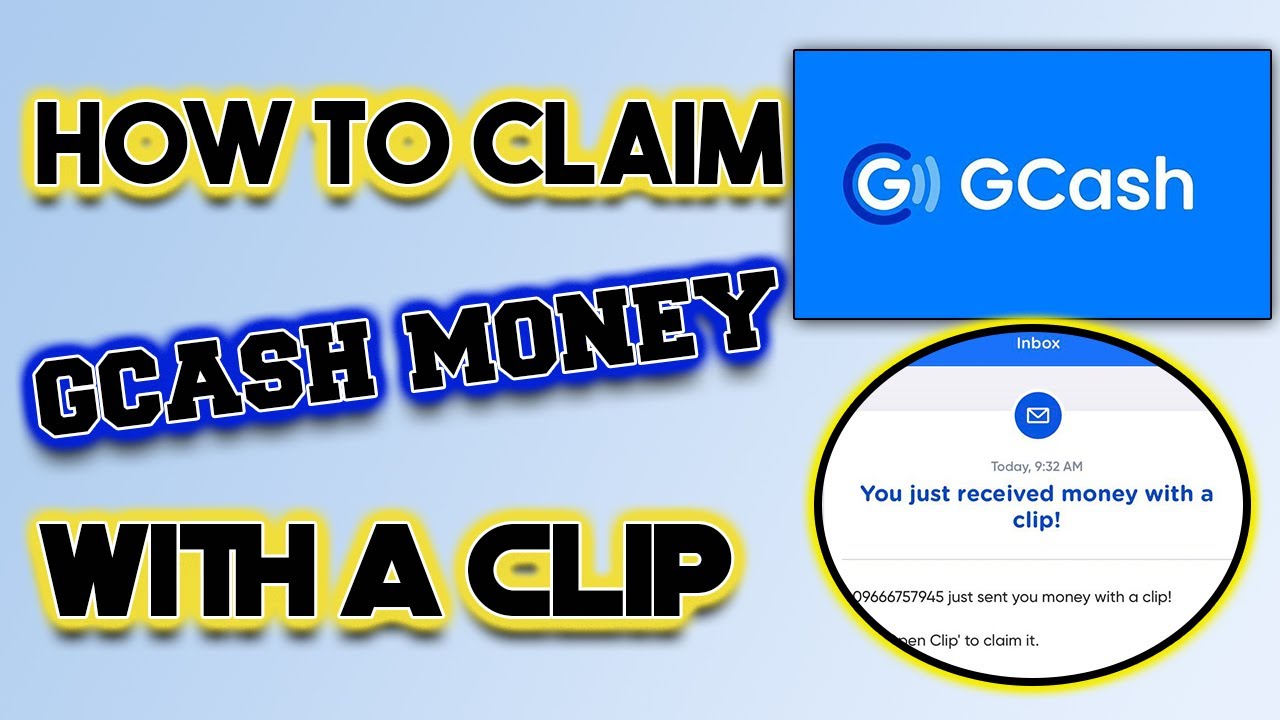 HOW TO CLAIM GCASH MONEY WITH A CLIP - YouTube