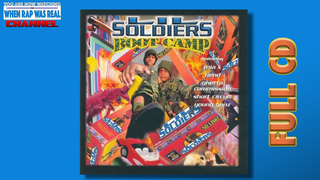 Lil Soldiers - Boot Camp [Full Album] Cd Quality - YouTube