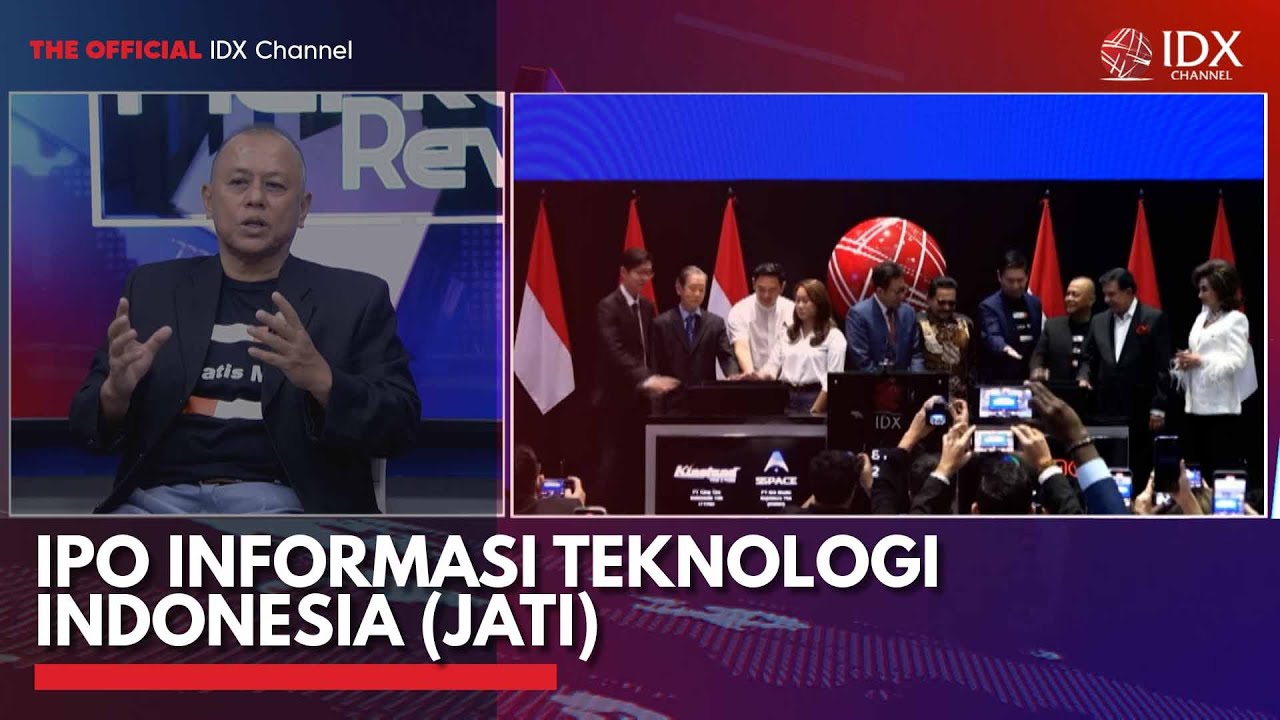 IPO Informasi Teknologi Indonesia (JATI) | IDX CHANNEL - YouTube