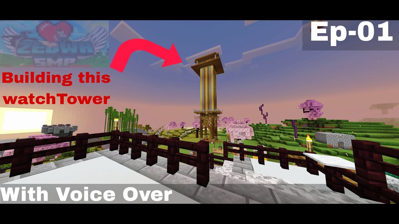 I build Watch tower in a private smp || Zedwa Smp Ep --1 - YouTube