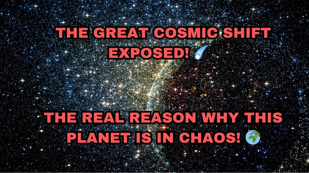 The Great Cosmic Shift Exposed! ☄ The real Reason Why This Planet Is In ...