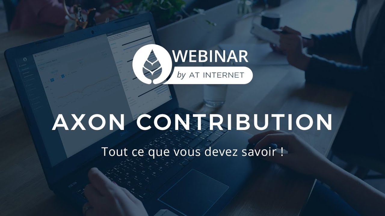 AXON Contribution : tout ce que vous devez savoir ! - YouTube