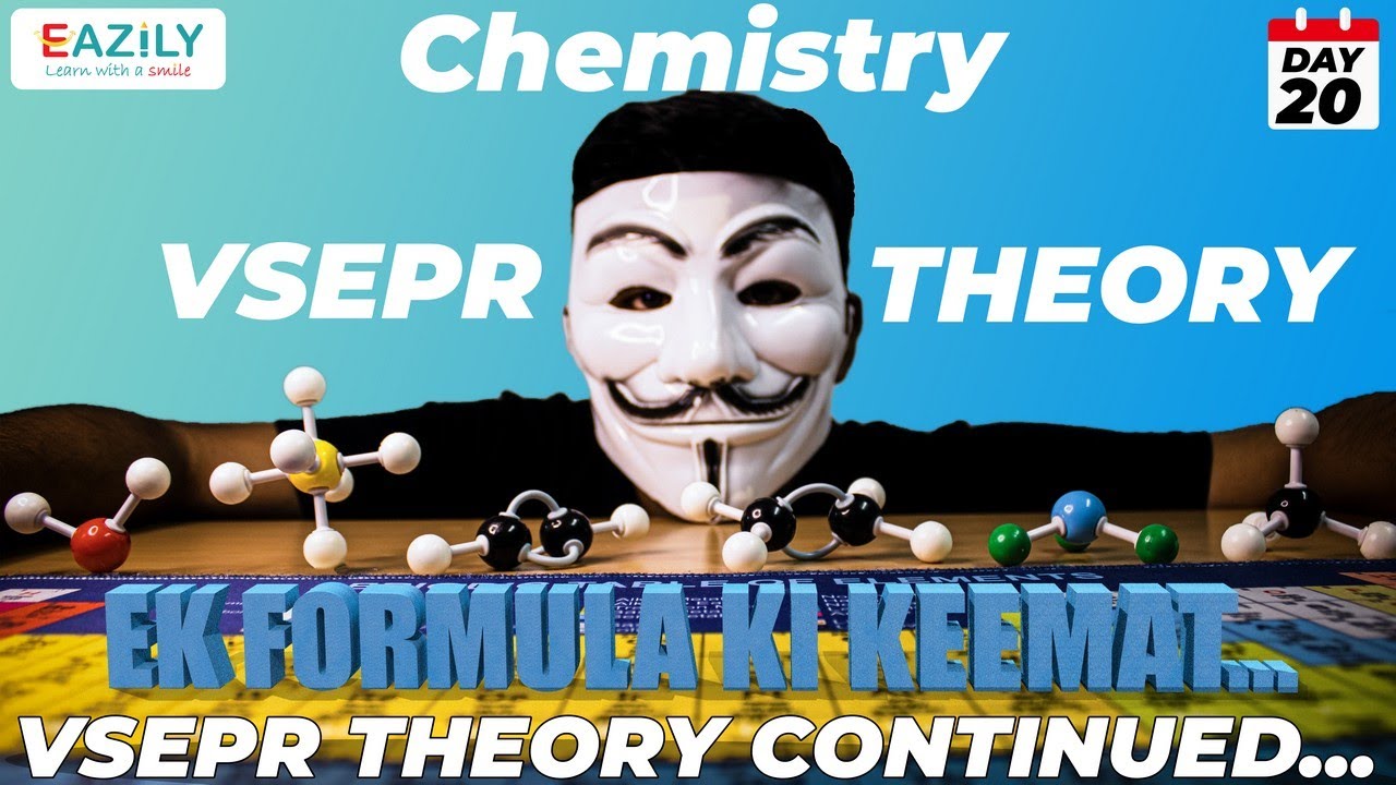 Chemical Bonding | VSEPR Theory Continued | Ek Formula ki keemat ...