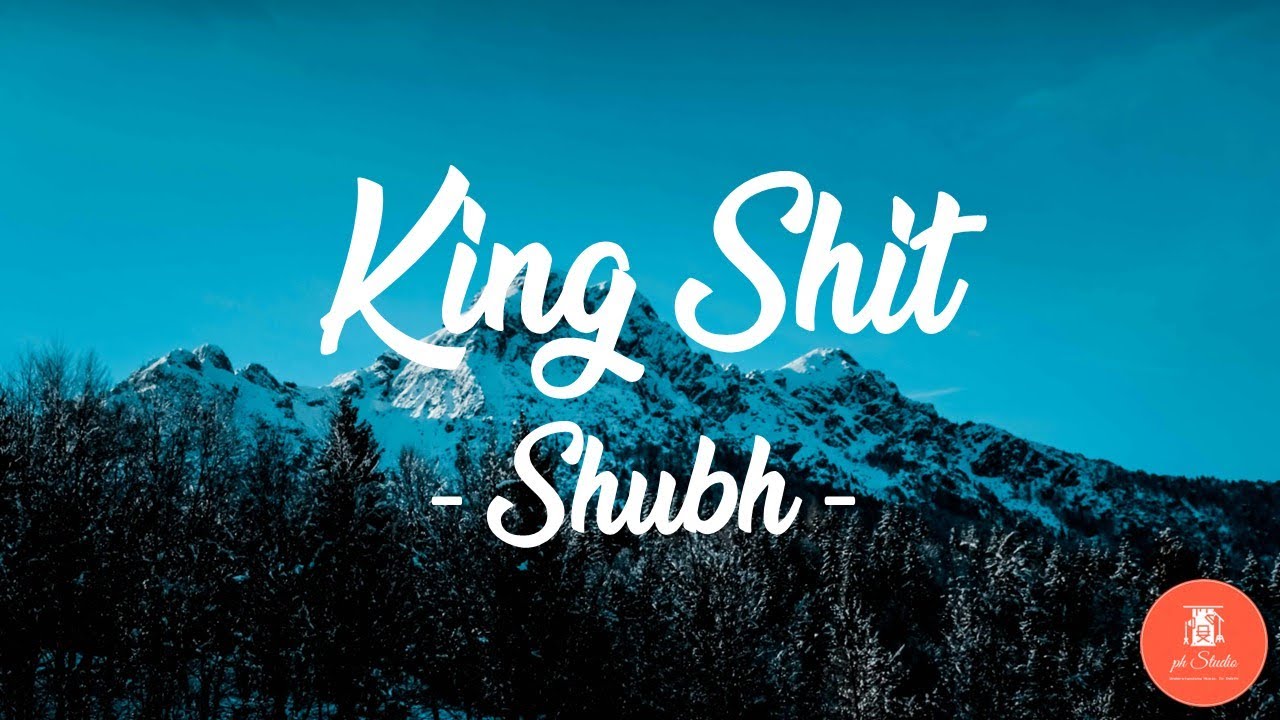 King Shit-Shubh - YouTube