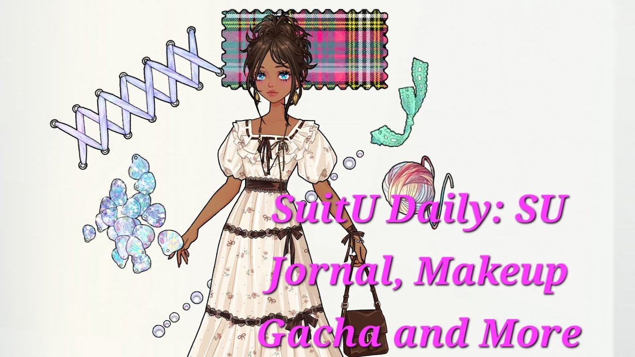 SU Daily: SU Journal, Makeup Gacha Pulls, Competition, and more. (I ...