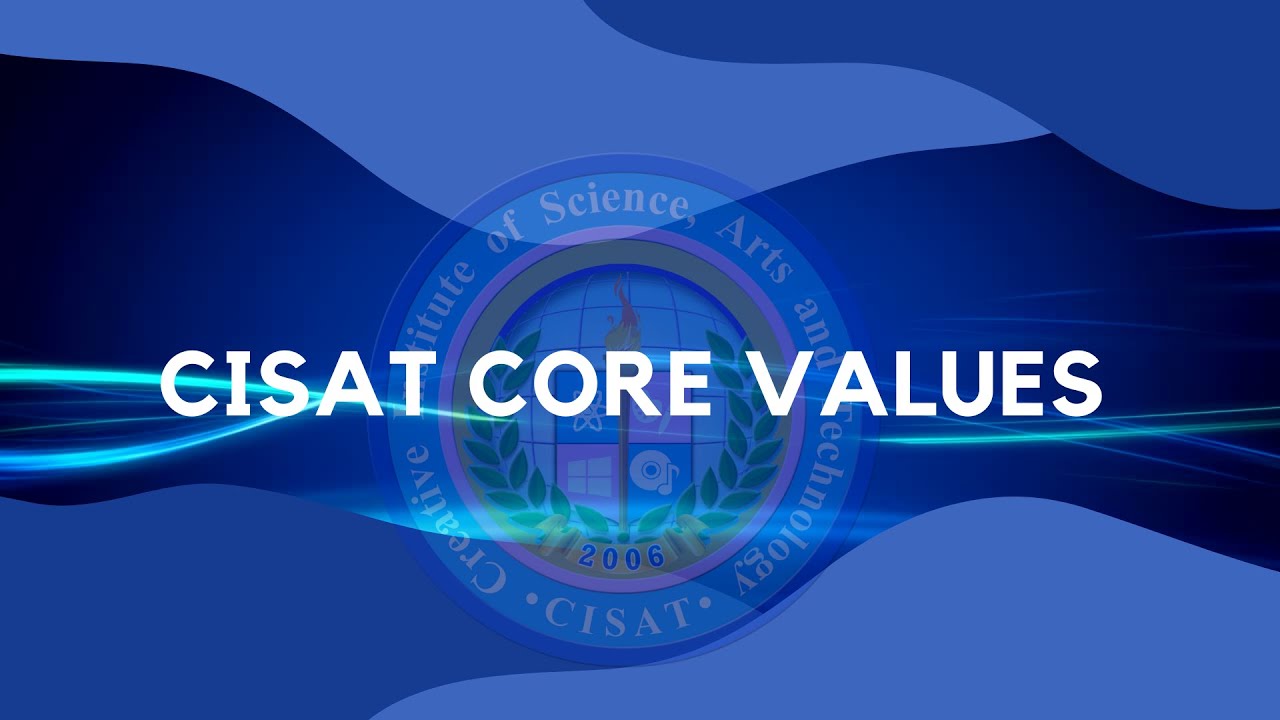 CISAT CORE VALUES - YouTube