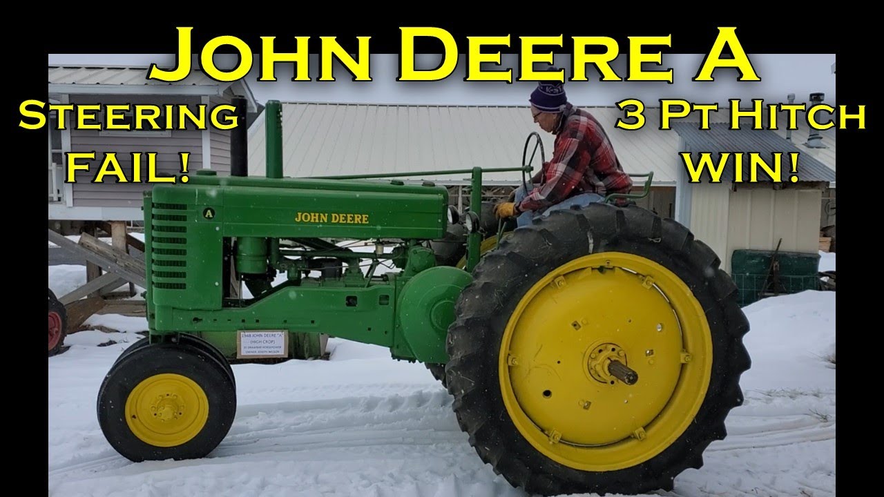 John Deere A Steering Adjustment and 3 Point Hitch - YouTube