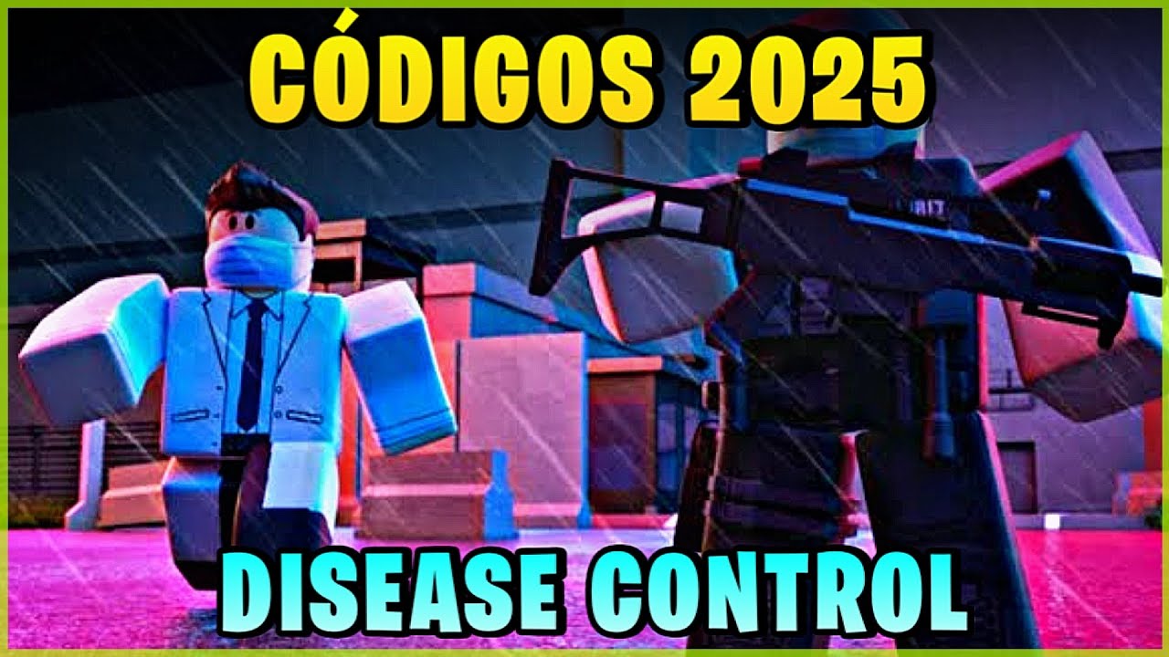 CÓDIGOS de Disease Control Roblox 2025 funcionando - YouTube