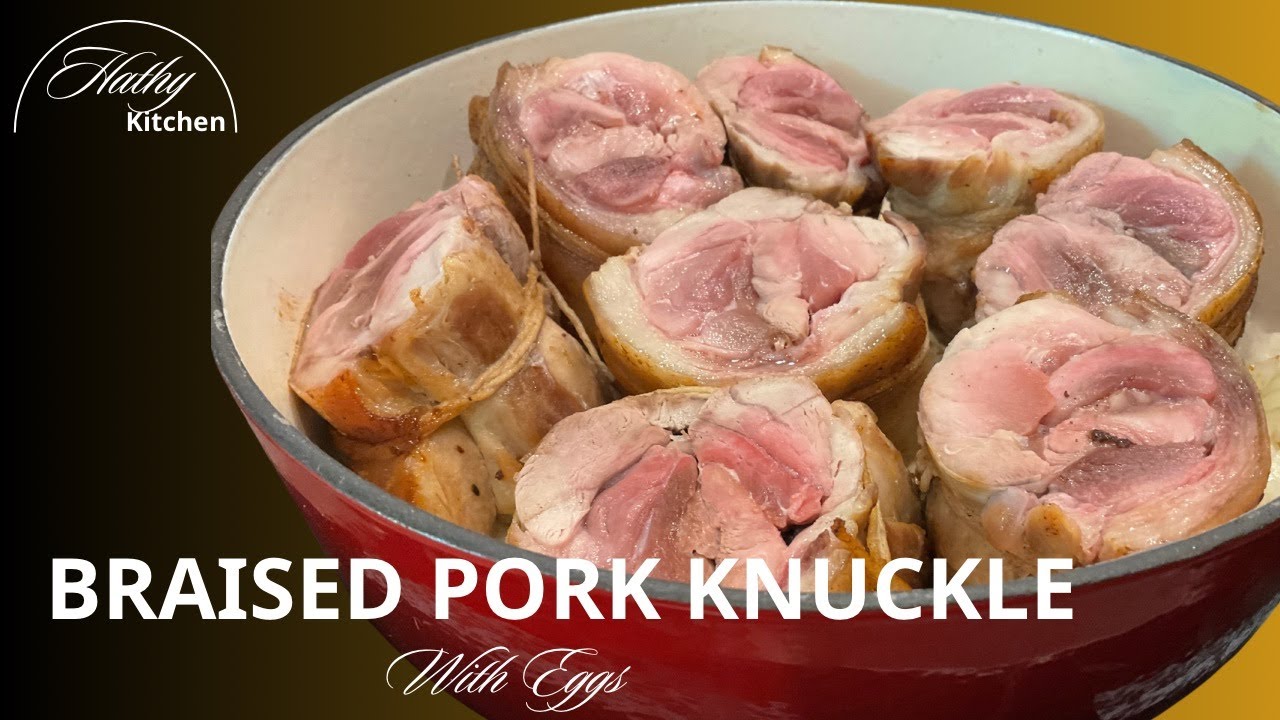 “How to Make Braised Pork Knuckle with Eggs – Restaurant Style Recipe # ...