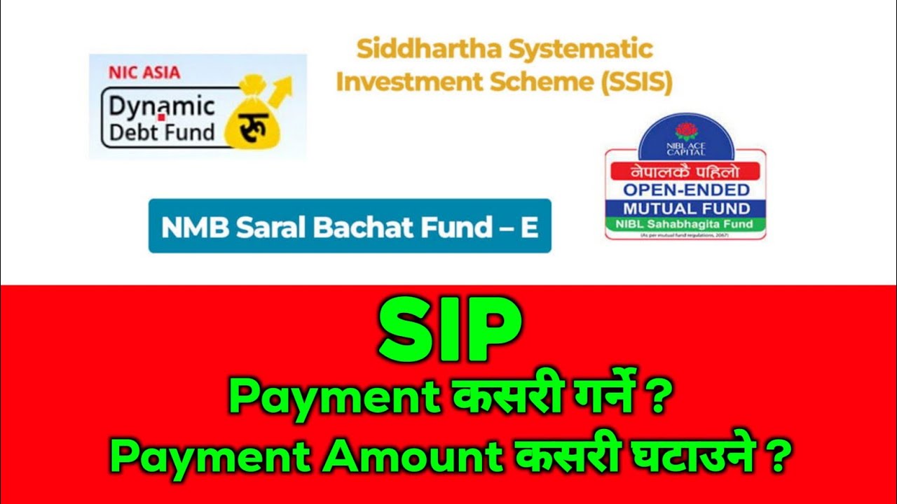 How To Do SIP Payment Change Details Of SIP Mutual Fund In Nepal how-to-do-sip-payment-change-details-of-sip-mutual-fund-in-nepal