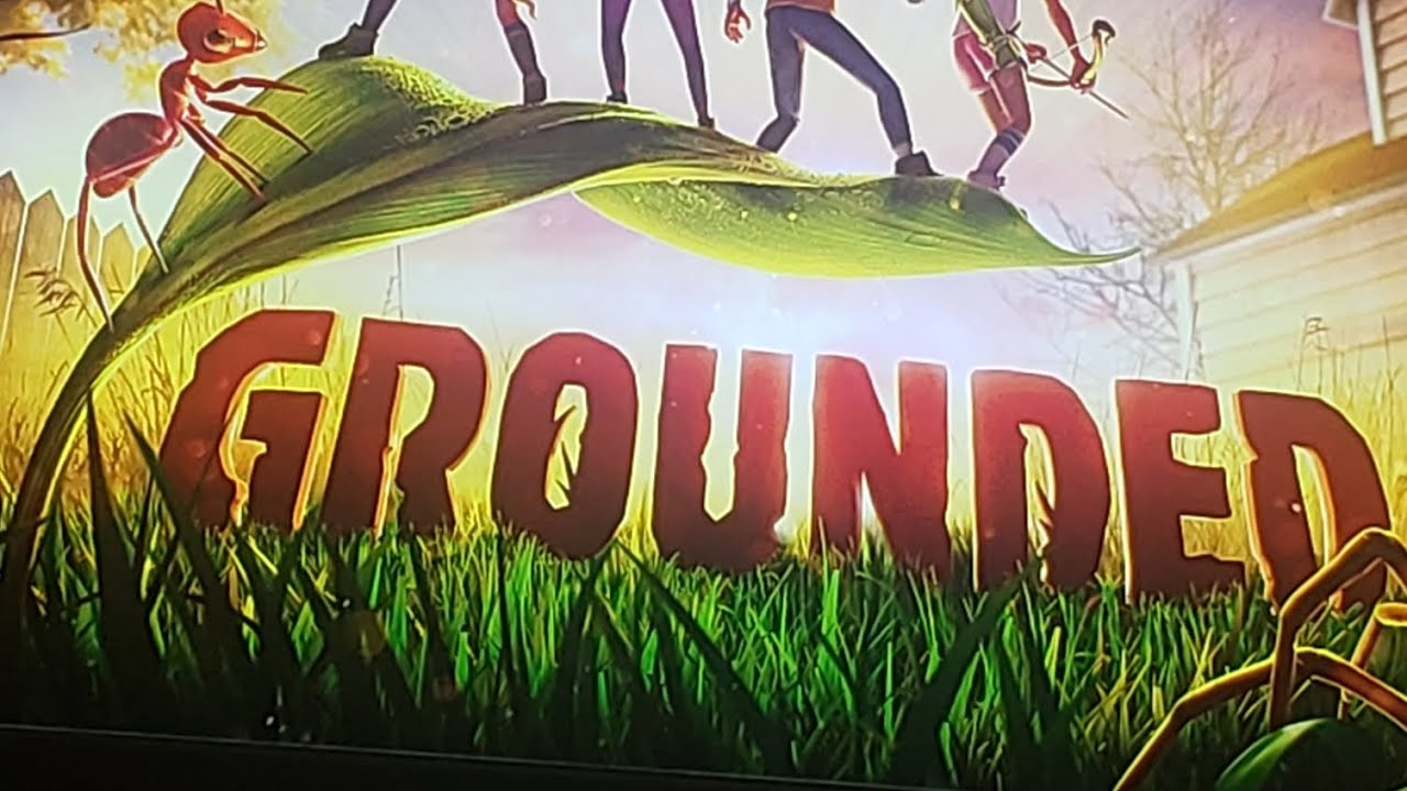 GROUNDED- My final grounded 1 I made 🤣 the good old days. COME ON ...