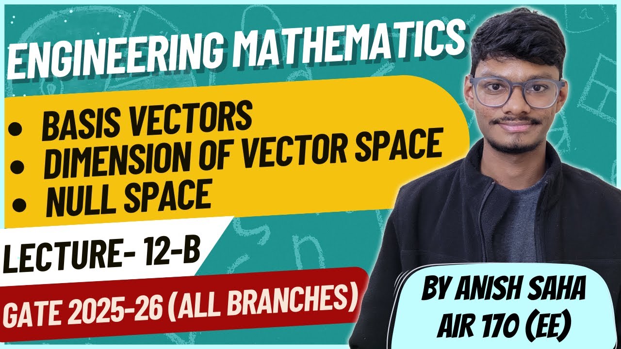 Basis Vector, Null Space || Engineering Mathematics || PrepFusion - YouTube
