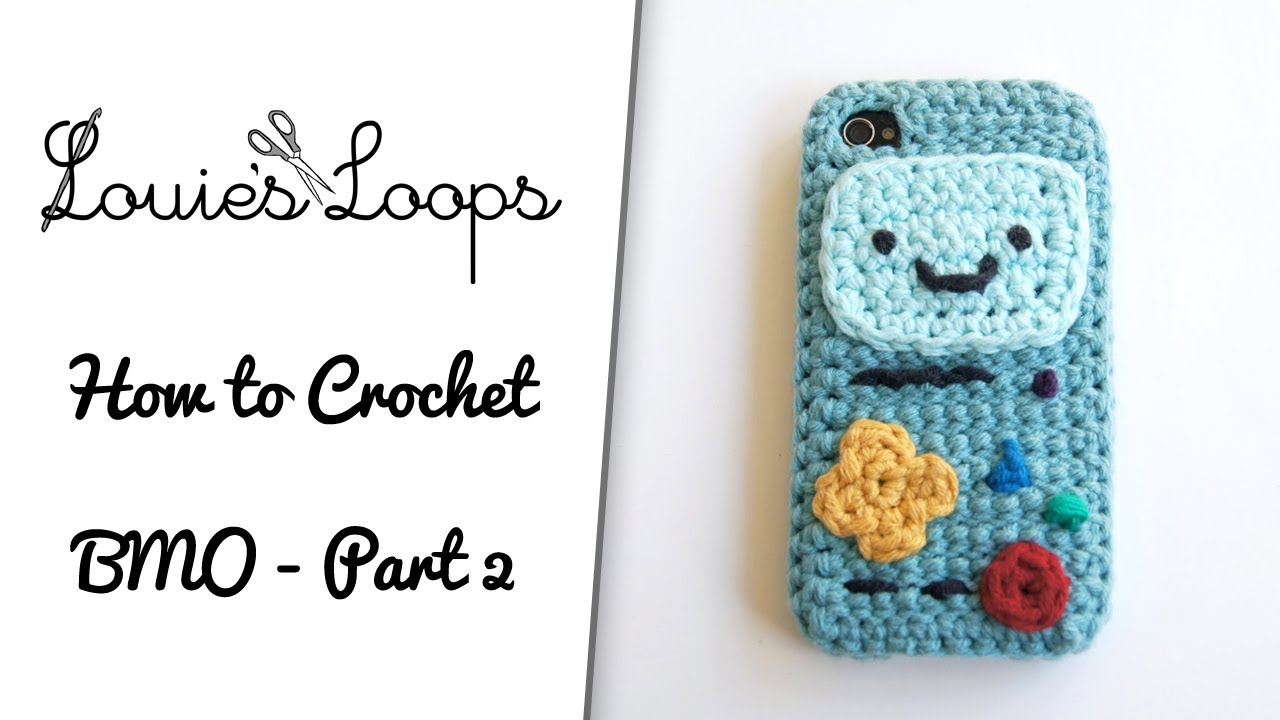 How to crochet a BMO iPhone Case (Part 2) - YouTube
