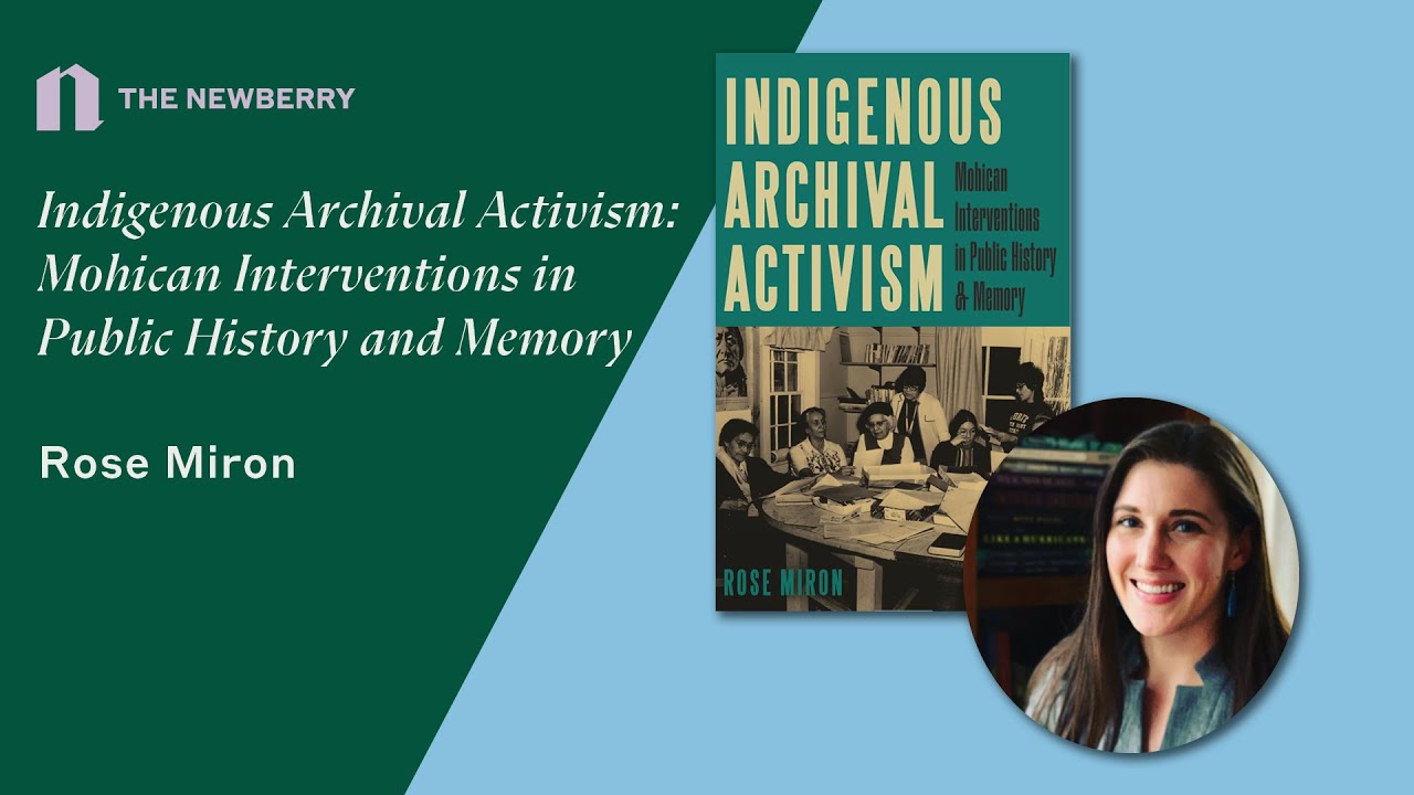 Indigenous Archival Activism: Mohican Interventions in Public History ...