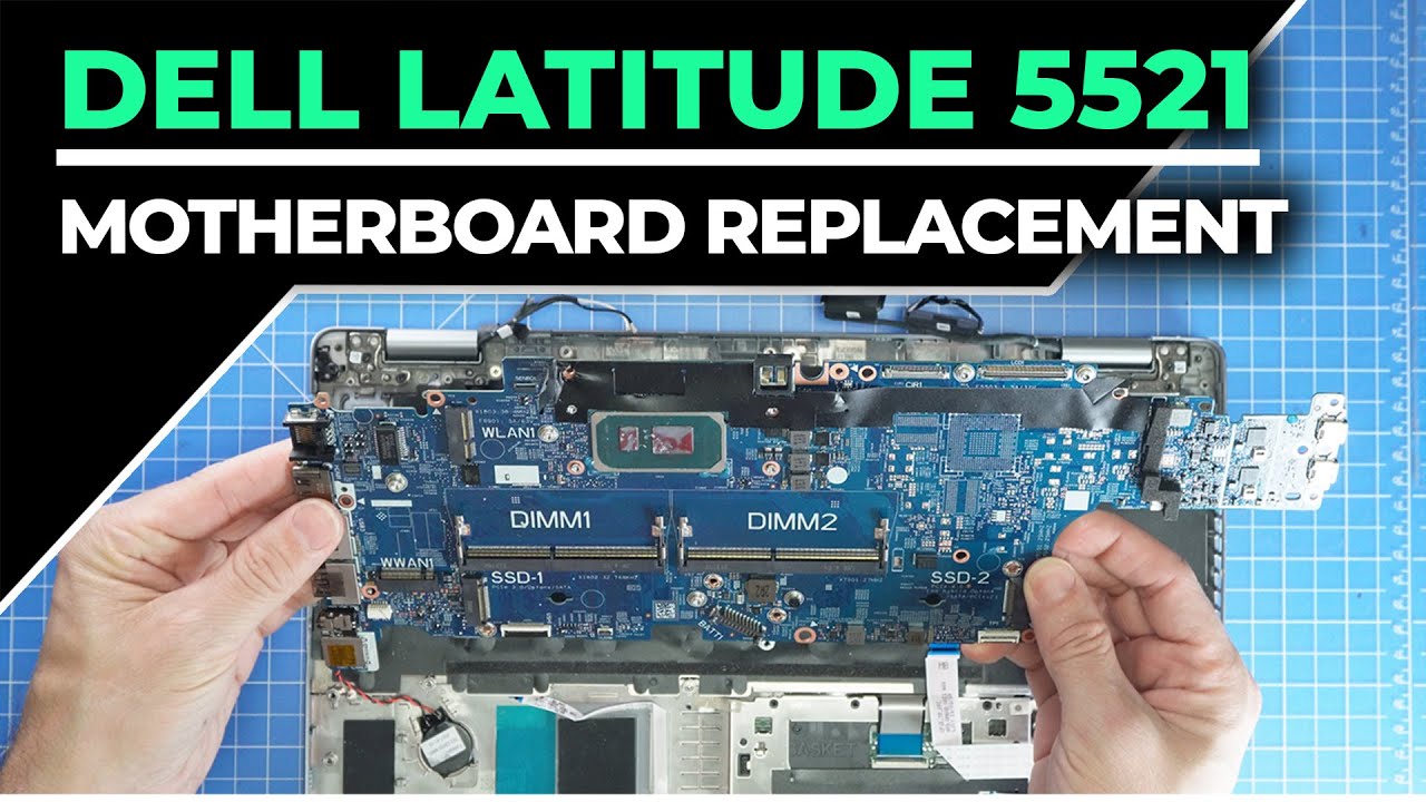 How To Upgrade or Replace Your Motherboard | Dell Latitude 5521 - YouTube
