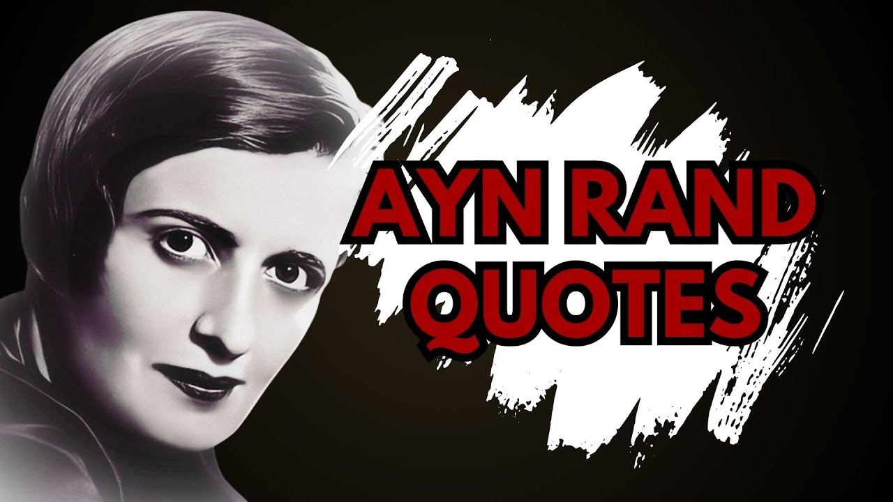 Immersive Collection of Inspiring Ayn Rand Quotes for Individualism and ...