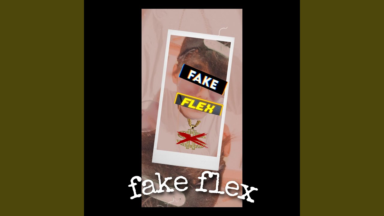 FAKE FLEX - YouTube