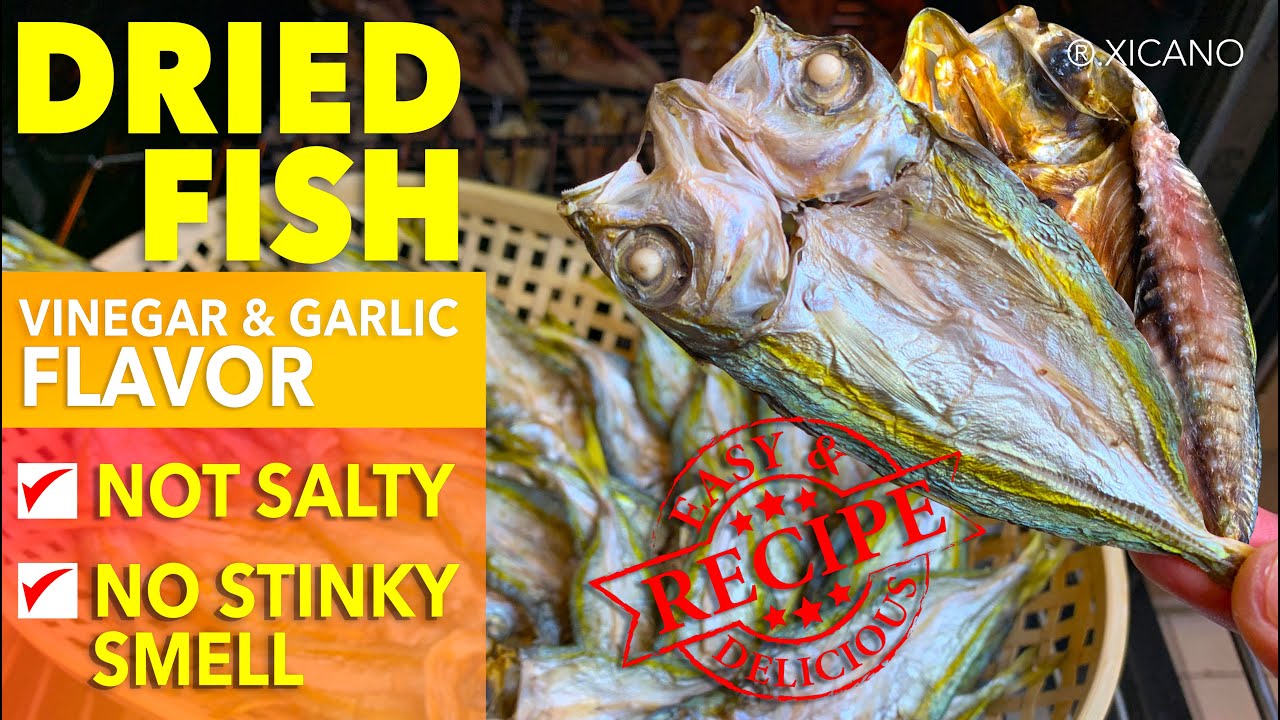 DRIED FISH no Stinky Smell, not Salty - Vinegar & Garlic Flavor | TUYO ...