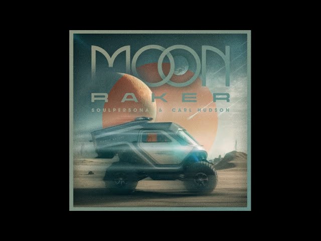 Soulpersona & Carl Hudson - Moonraker Chords - Chordify