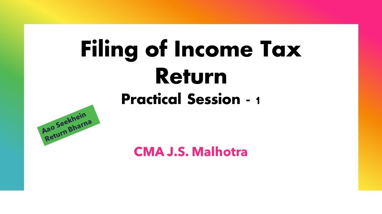 How To File ITR | Income Tax Return Practical Session-1 | - YouTube