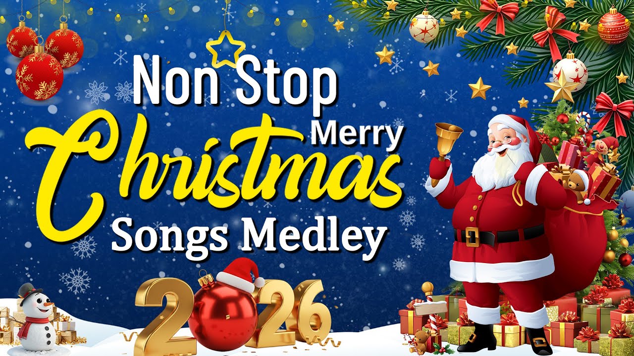 Nonstop Christmas Songs Medley 2026 - Greatest Old Christmas Songs ...