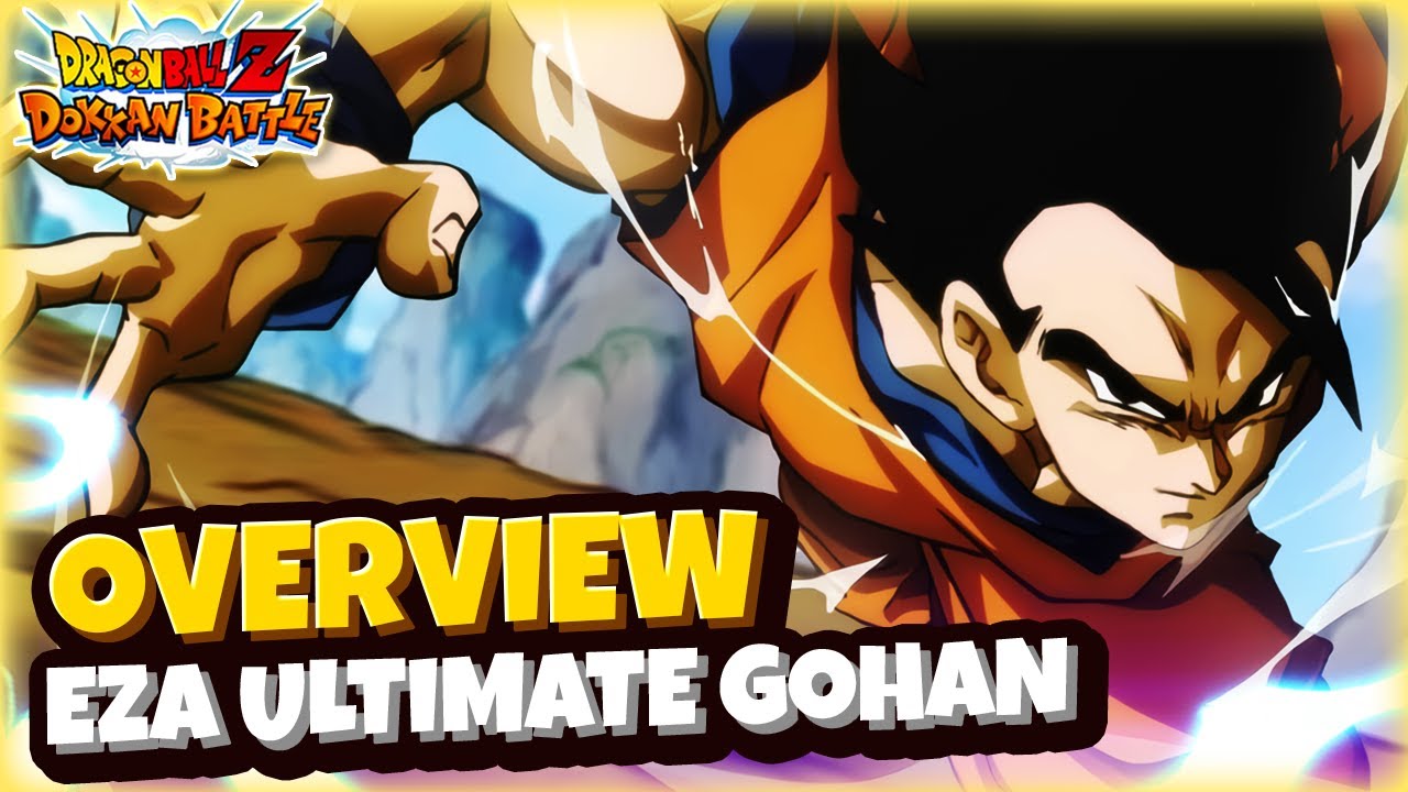 ALLES WAS IHR WISSEN MÜSST?! EZA TEQ GOHAN(TEEN)/ULTIMATE GOHAN! DOKKAN ...