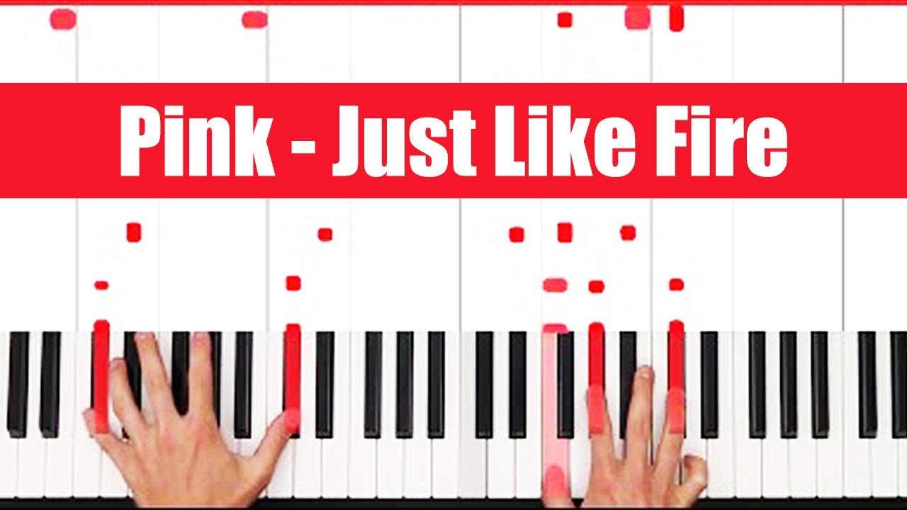 Just Like Fire Pink Piano Tutorial Easy Chords - YouTube