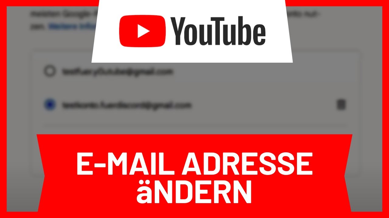 YouTube E-Mail Adresse ändern • Tutorial - YouTube