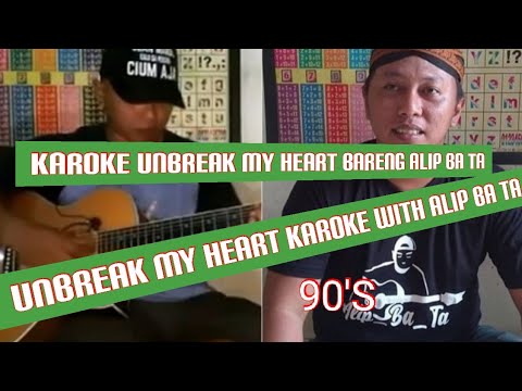 #Alip_Ba_Ta Unbreak my heart karoke/ Karoke with Alip_Ba_Ta