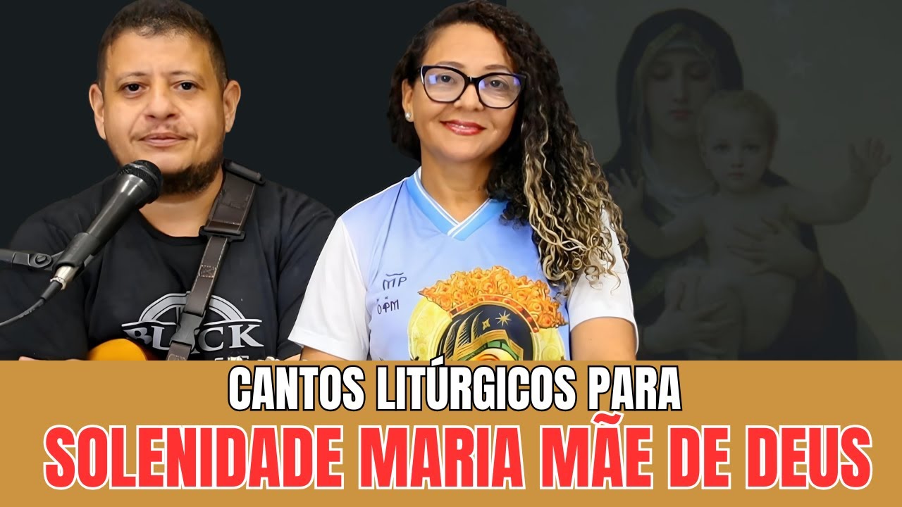 MÚSICAS SANTA MARIA MÃE DE DEUS 2025 Cantos LITÚRGICOS com CIFRAS - YouTube