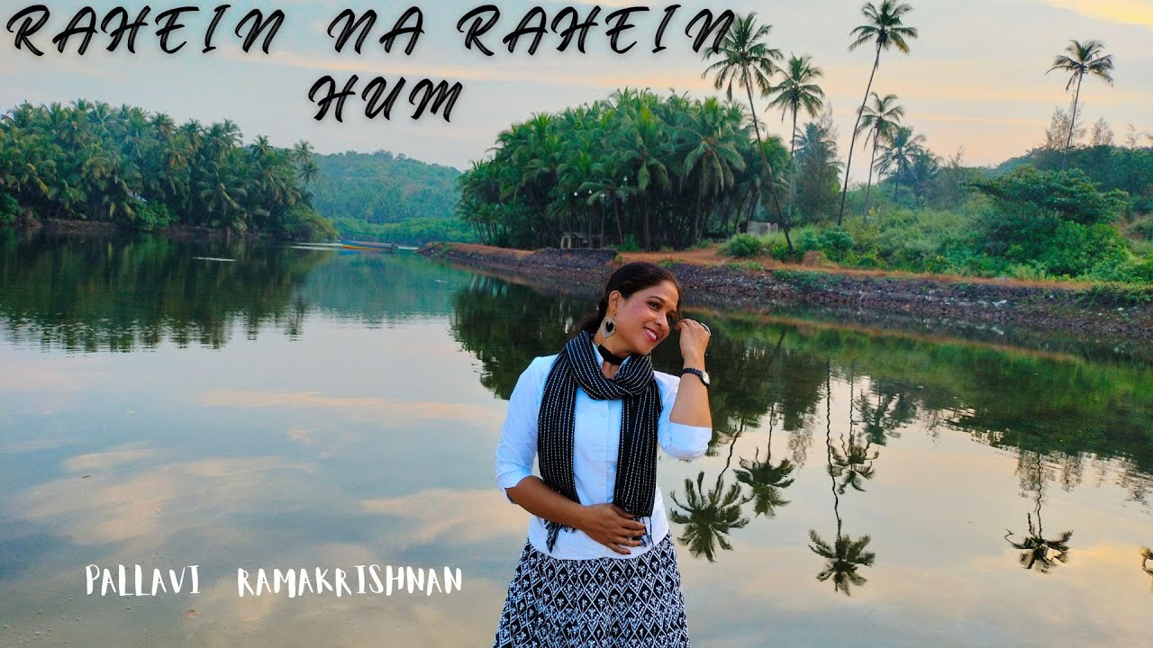 Rahen Na Rahen Hum | Pallavi Ramakrishnan | Mohammed Rafi | Lata ...